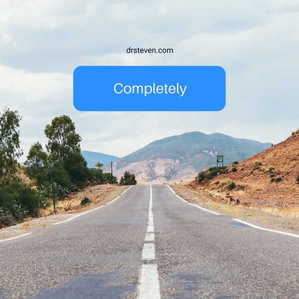Completely - Dr. Steven